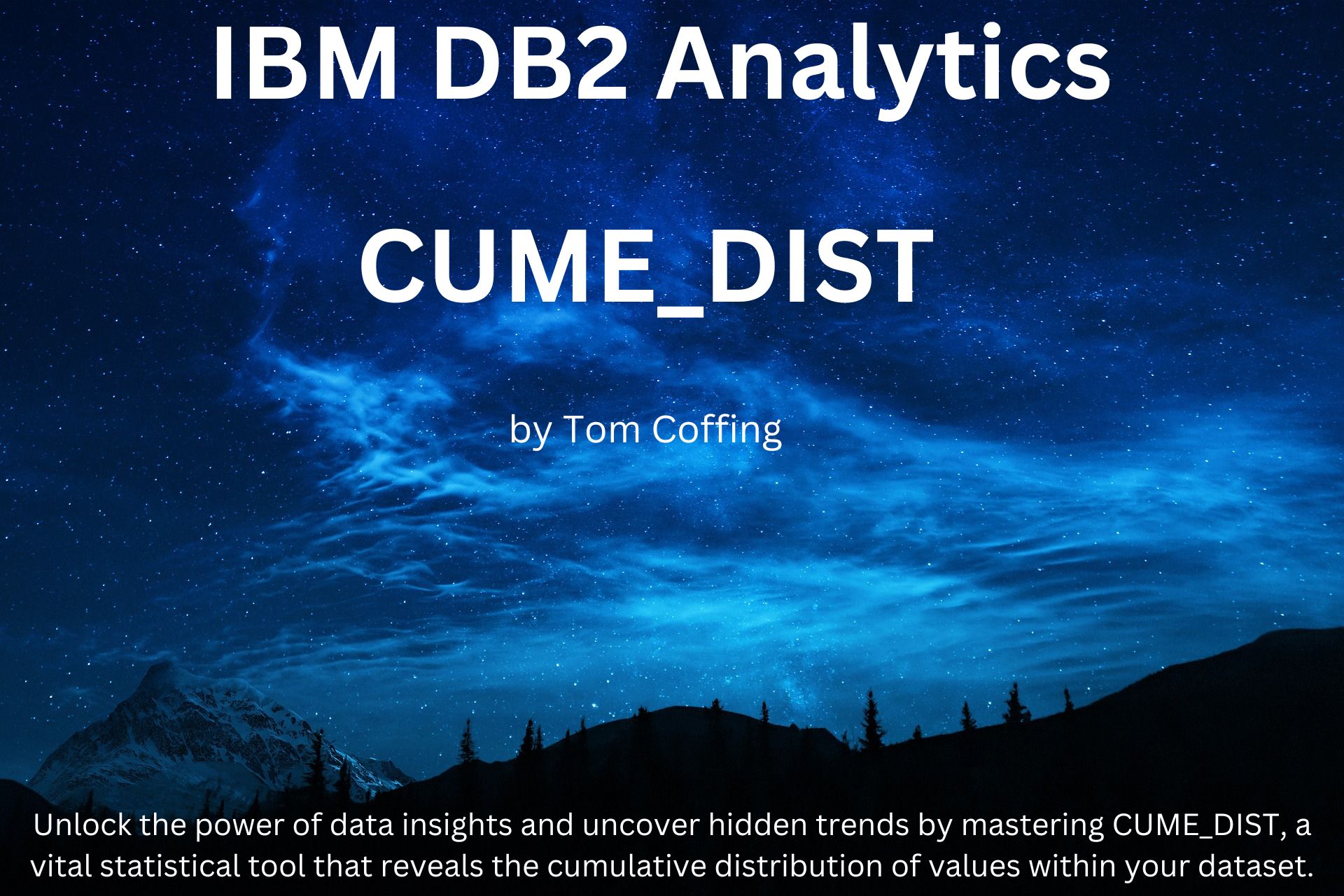 IBM DB2 Analytics – CUME_DIST – Software connecting all databases